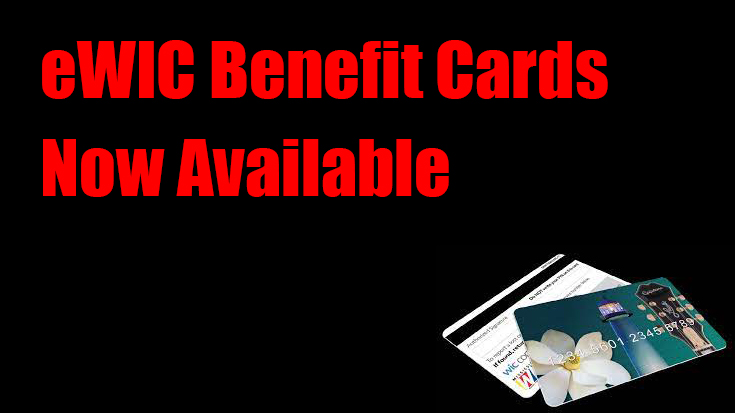 eWIC Benefit Cards now available statewide | Daily Leader