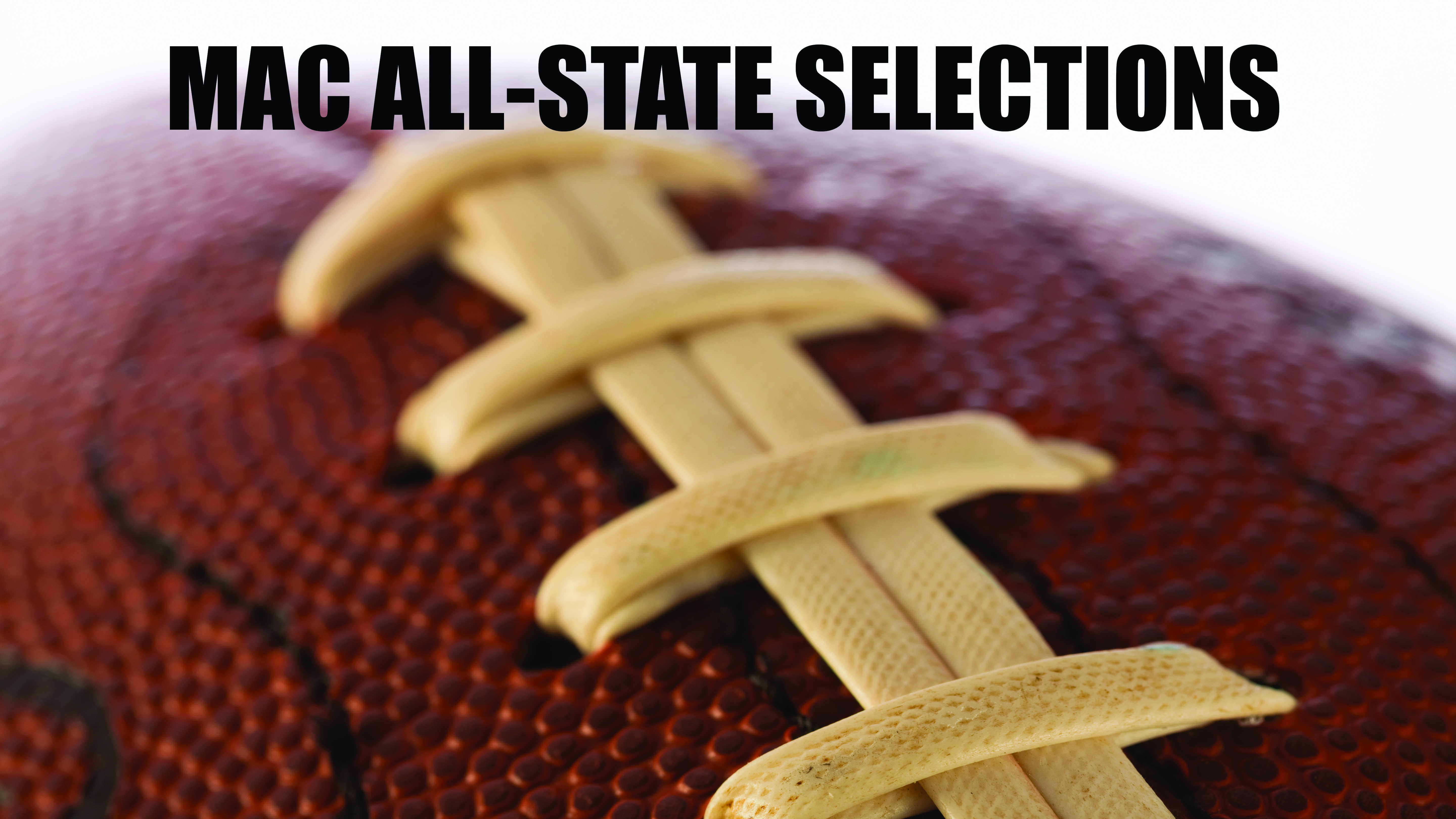 Seven area athletes earn MAC All-State football honors | Daily Leader